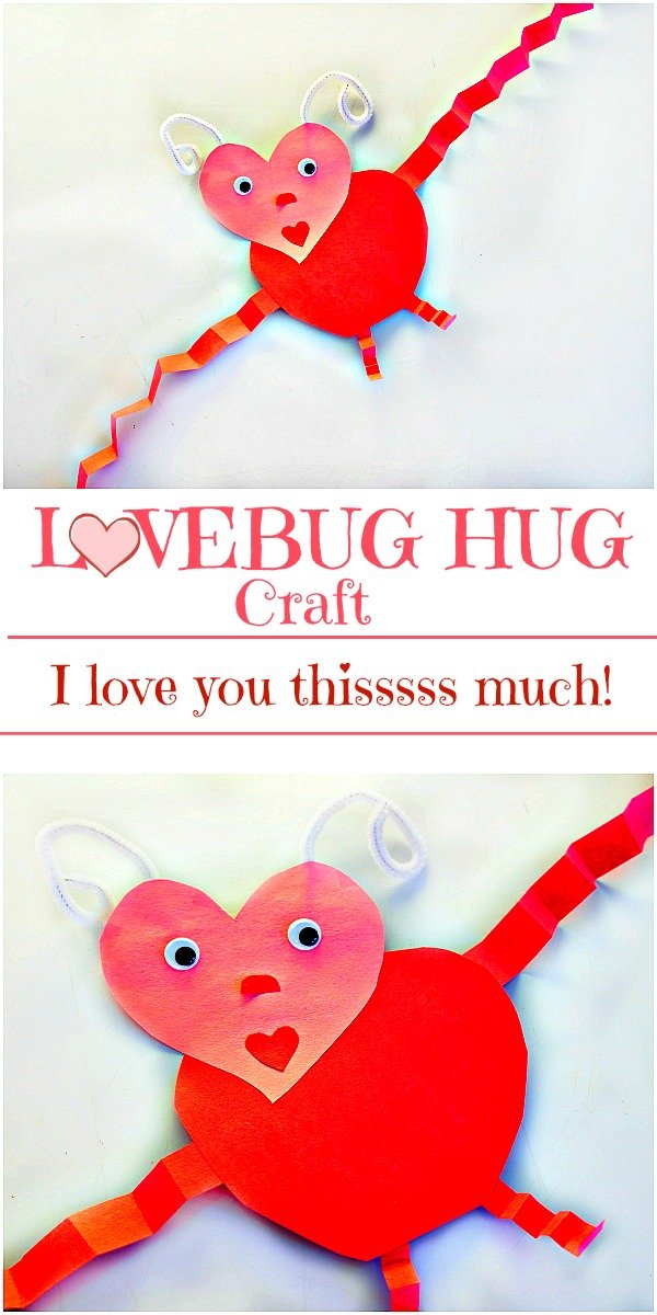 Love Bug Hug Craft Project - When is Dinner? Love Bug Hug Craft Project