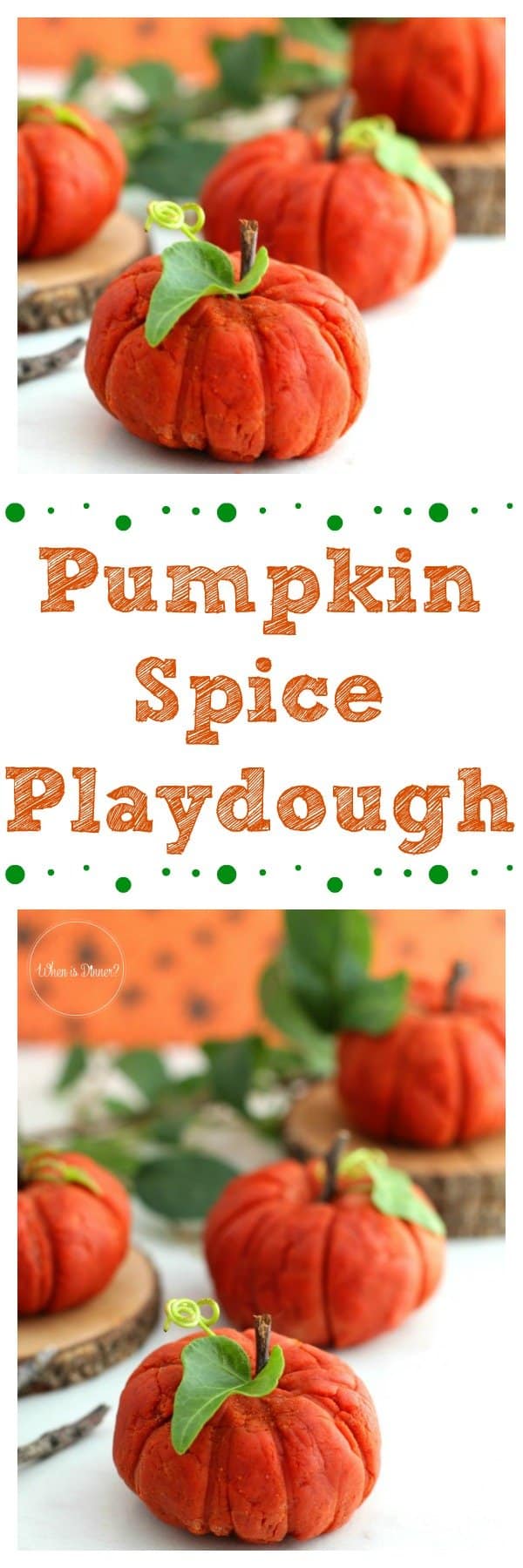 Pumpkin Spice Playdough - When is Dinner? Pumpkin Spice Playdough