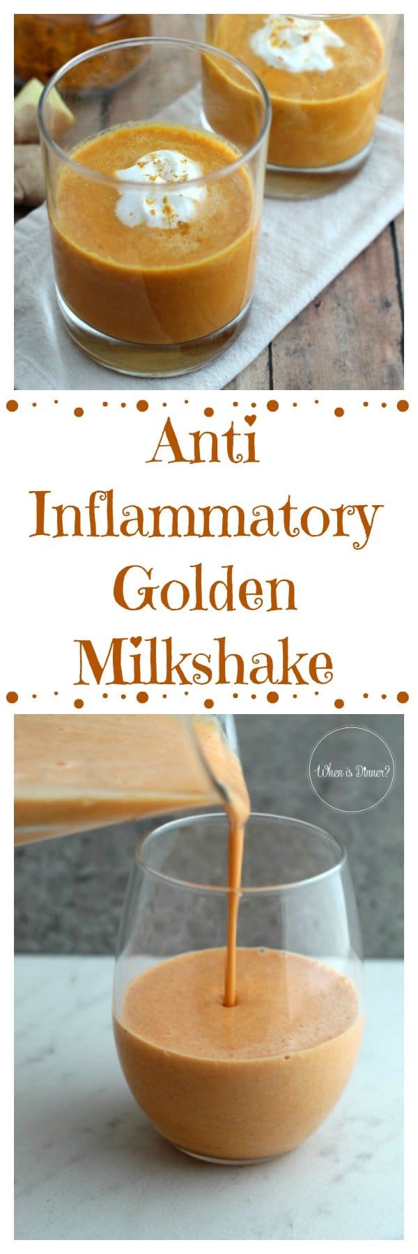 Anti Inflammatory Golden Milkshake - When is Dinner? Anti Inflammatory ...