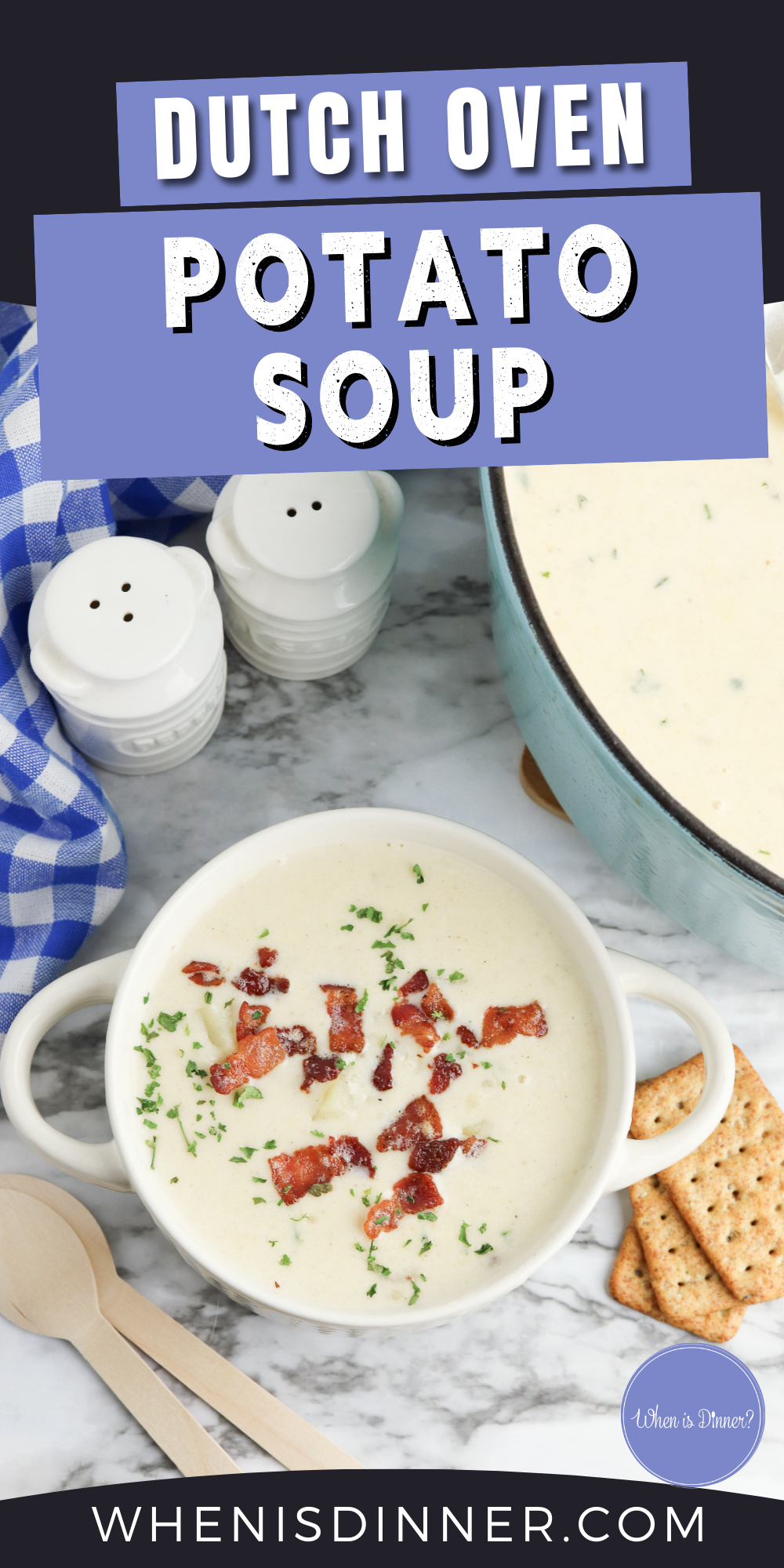 Dutch Oven Potato Soup | When is Dinner